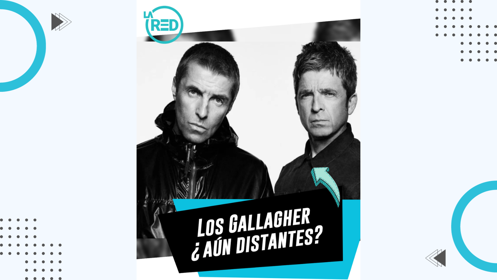 Oasis regresa, pero… ¿los hermanos Gallagher siguen separados? - La Red