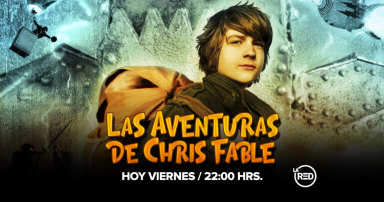 web_Las aventuras de Chris Fable_hoy viernes - La Red